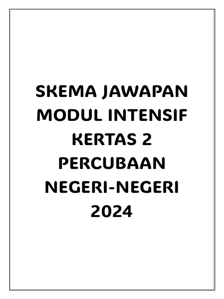 Skema Jawapan Modul k2 Trial 2024 | PDF