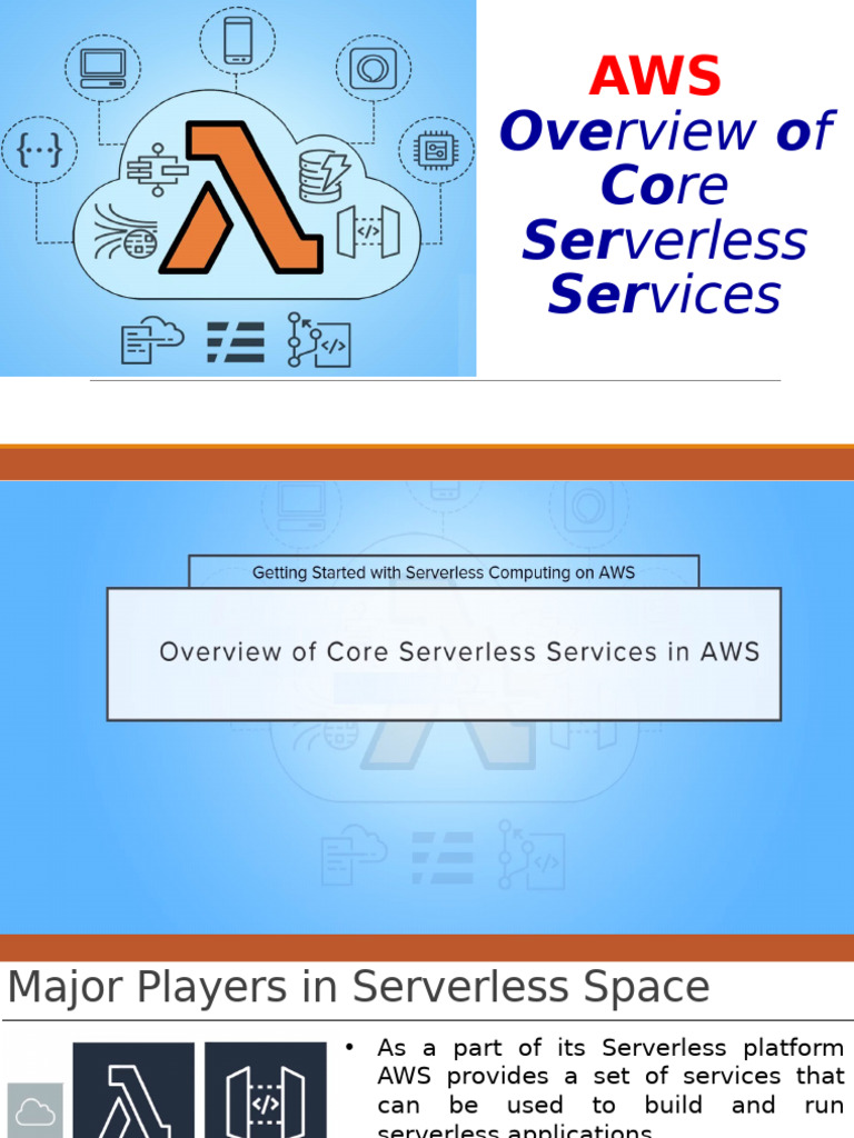 AWS Overview of Core Serverless Services | PDF | Amazon Web Services | Software Architecture