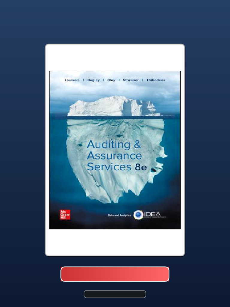 Immediate Access Auditing and Assurance Services 8th Edition Louwers ...
