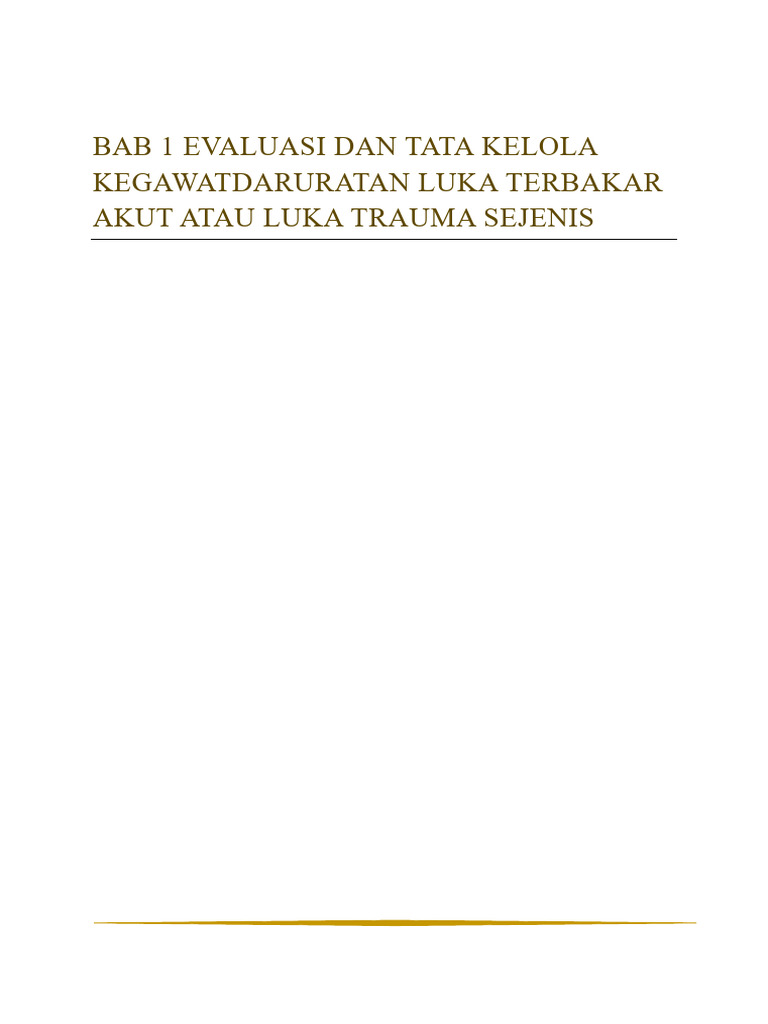 Evaluasi Dan Tata Kelola Kegawatdaruratan Luka Terbakar Akut | PDF
