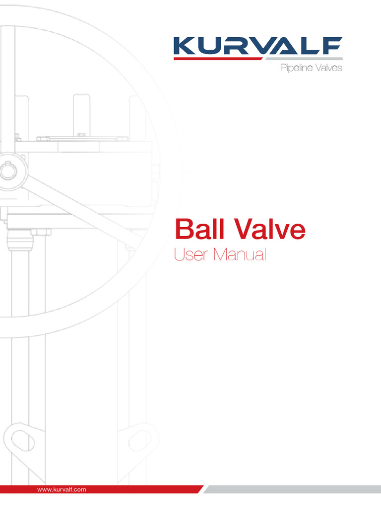 Kurvalf Ball Valve User Manual | PDF | Valve | Pipe (Fluid Conveyance)