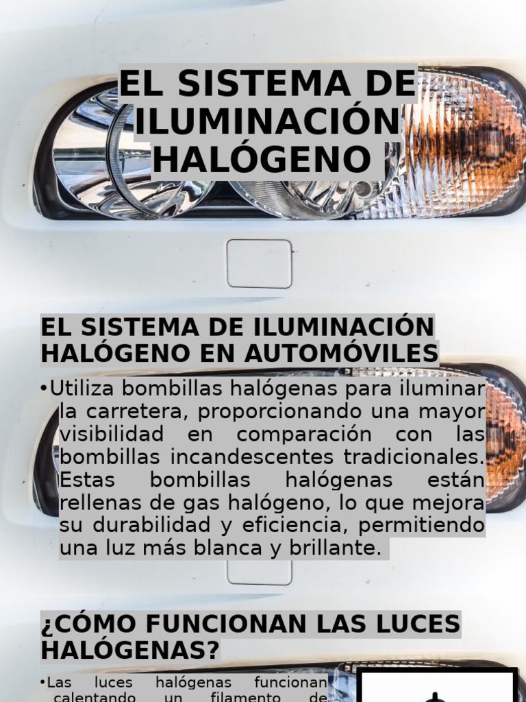 Iluminación Halógena en Automóviles: Guía Completa | PDF | Bombilla ...