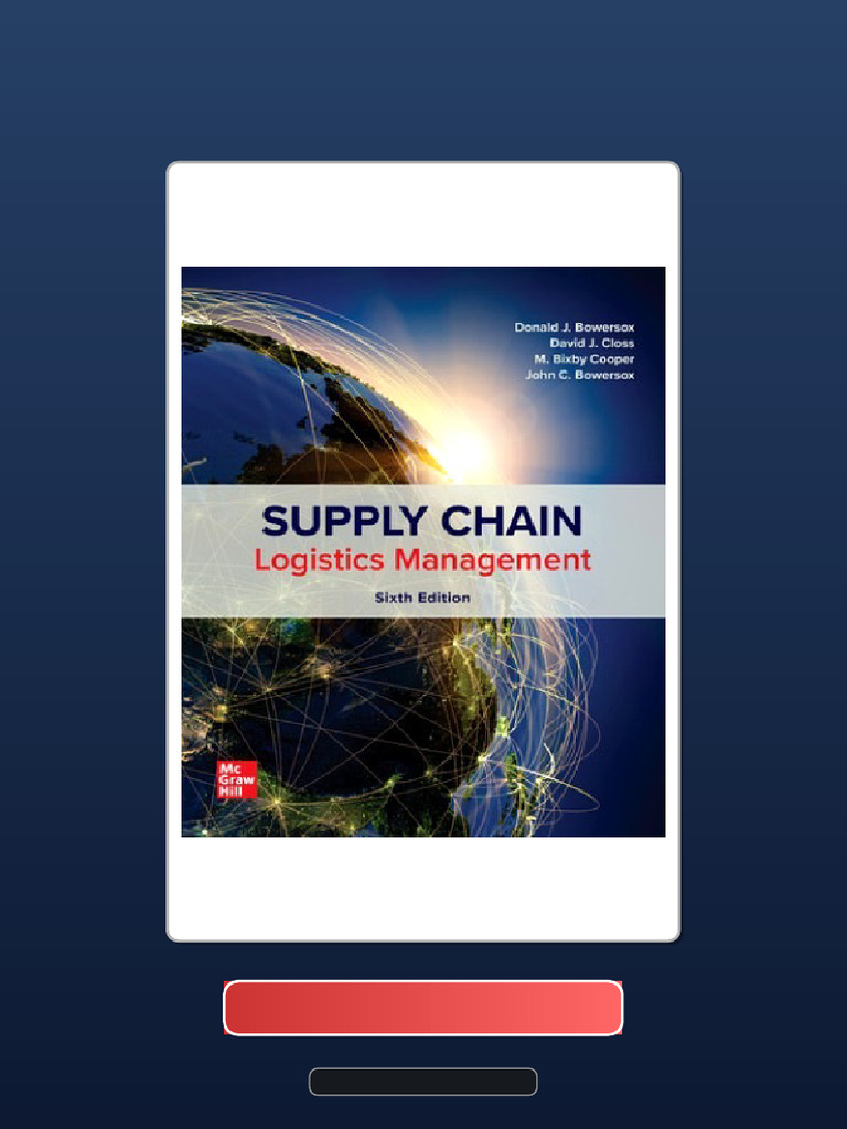 Immediate Access Supply Chain Logistics Management 6th Edition Bowersox Verified PDF Download | PDF