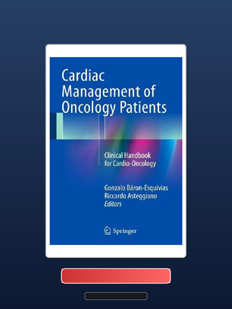 Full Chapter of Cardiac Management of Oncology Patients Clinical ...