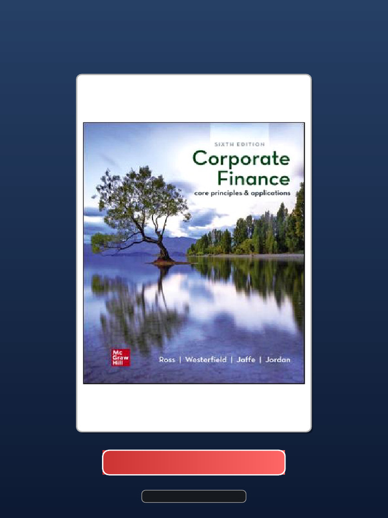 Immediate Access Corporate Finance Core Principles and Applications 6th ...
