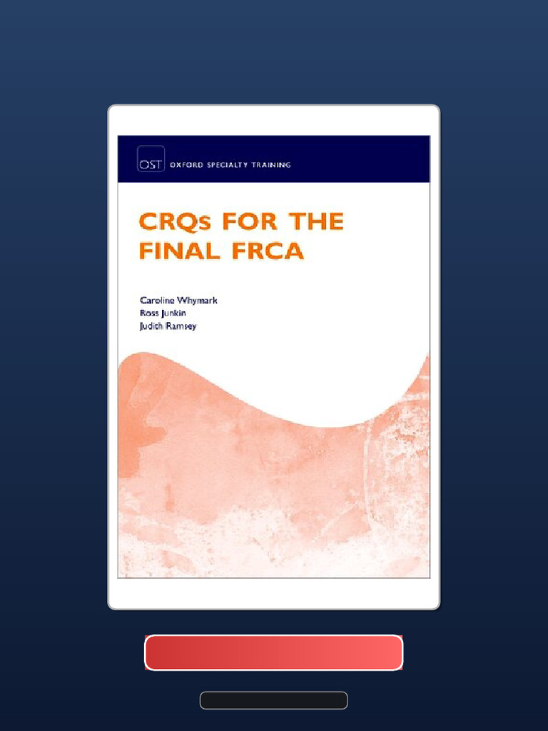 Get Test Bank For CRQs For The Final FRCA Caroline Whymark HQ File PDF ...