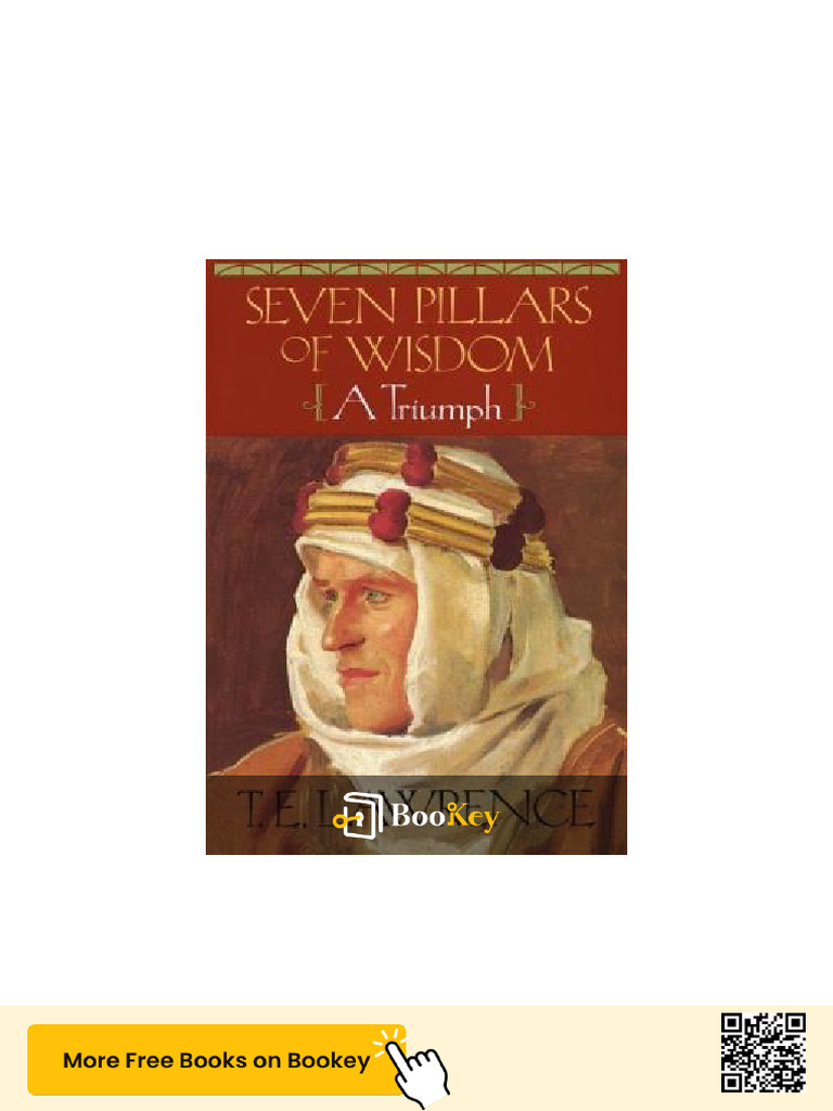 Seven Pillars of Wisdom Overview | PDF | T. E. Lawrence | Arabs