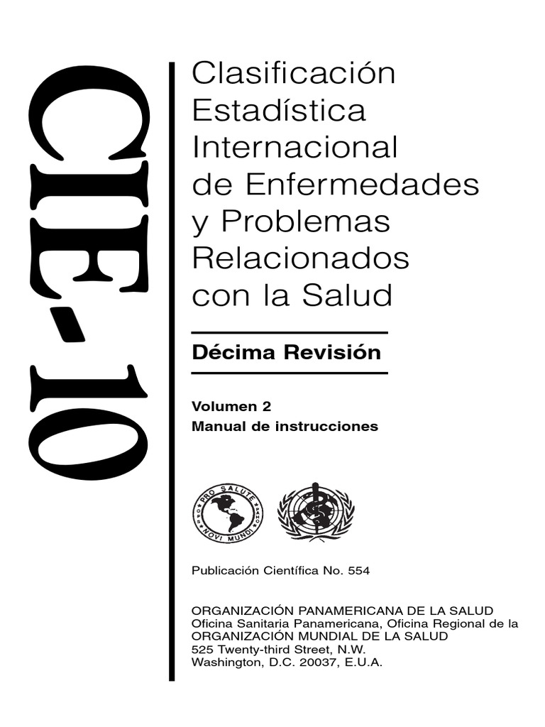 Clasificación Estadística Internacional de Enfermedades y Problemas Relacionados con la Salud ...