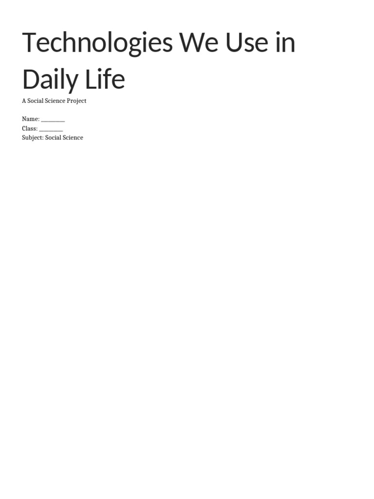 Everyday Technologies Impacting Life | PDF | Smartphone | Unmanned ...