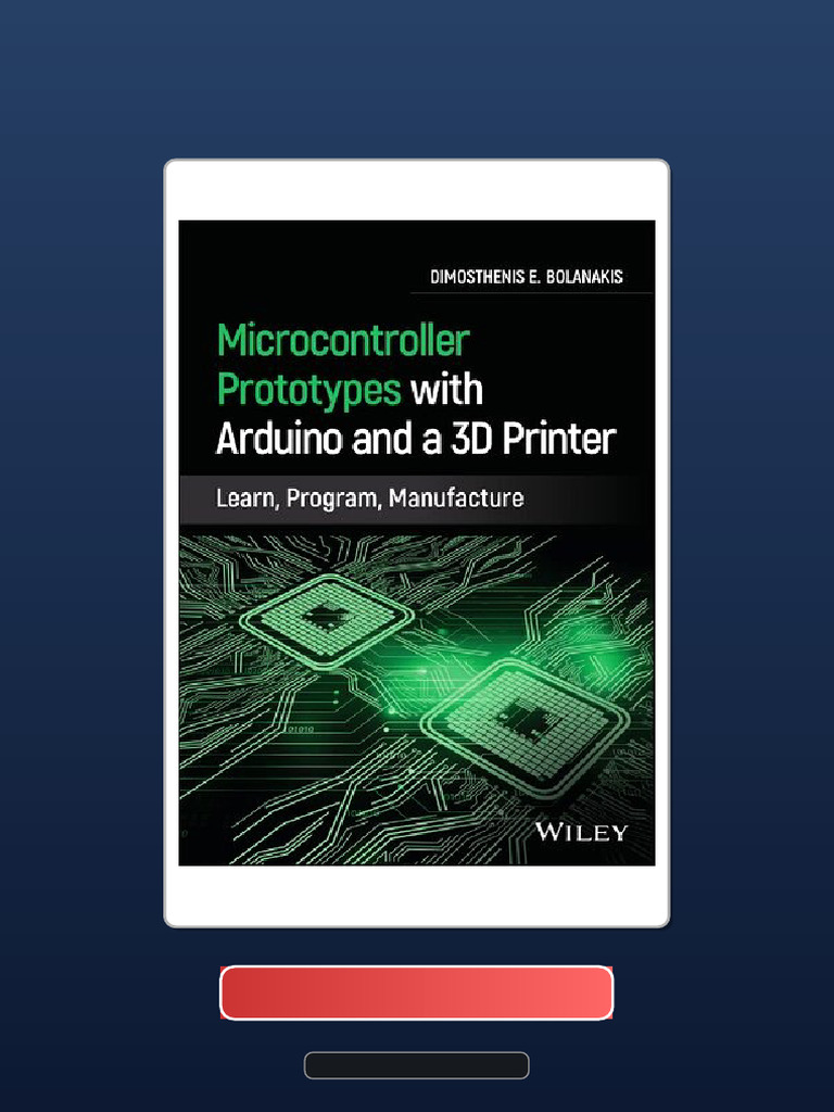 Get Test Bank For Testbank Microcontroller Prototypes With Arduino And 3d Printer 1st Edition