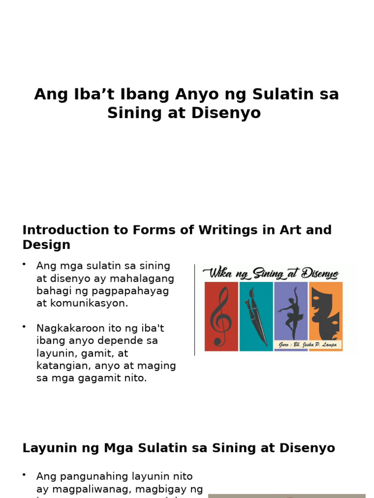Ang Iba't Ibang Anyo NG Sulatin Sa Sining at Disenyo Ayon Sa - (A) Layunin (B) Gamit (C ...
