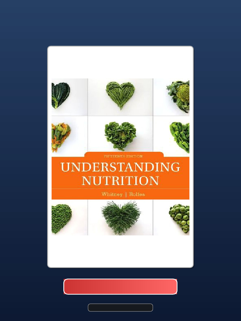 Immediate Access Understanding Nutrition 15th Edition Whitney Solution ...