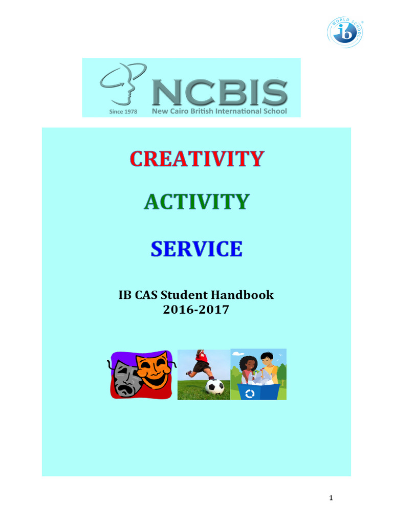 IB CAS Handbook Overview 2016-2017 | PDF | Learning | Creativity