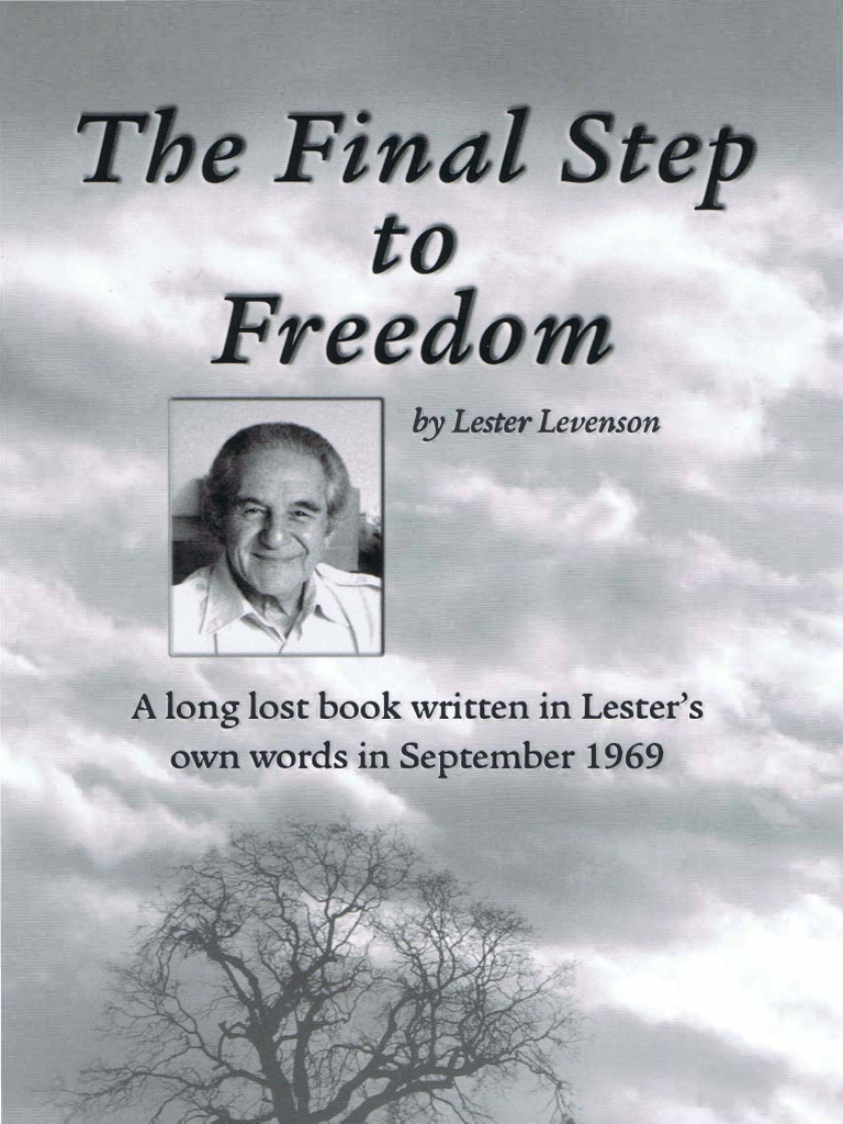 Lester Levenson - The Final Step To Freedom | PDF | Thought | Theory