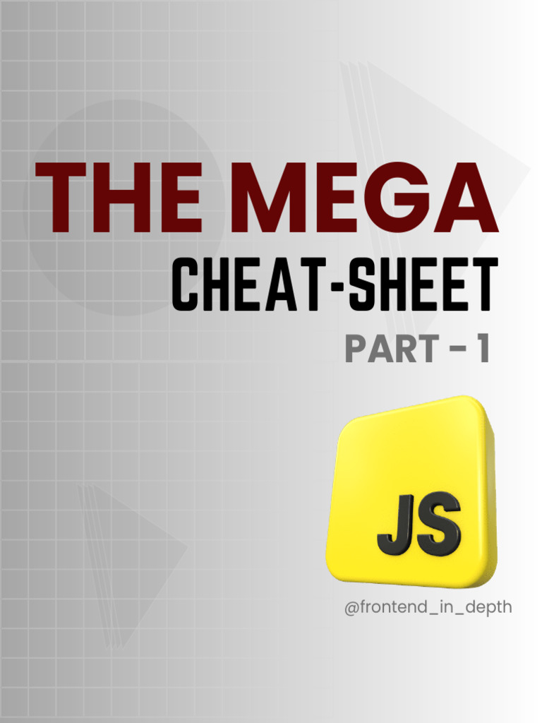 The Mega Js Cheat-Sheet, Part-1 | PDF | Software Engineering | Algorithms And Data Structures