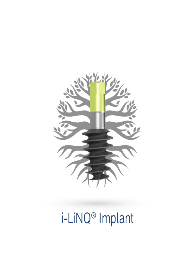 i-LiNQ® Implant: Advanced Bone Healing Design | PDF | Dental Implant ...