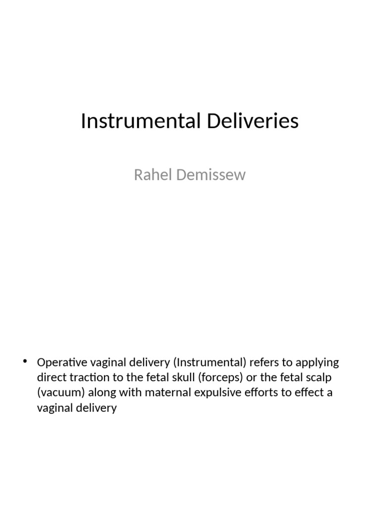 Instrumental Deliveries | PDF | Childbirth | Motherhood