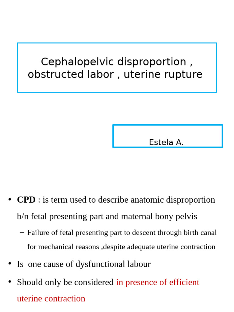 Cephalopelvic Disproportion, Obstructed Lab Our, Uterine | PDF | Childbirth | Uterus