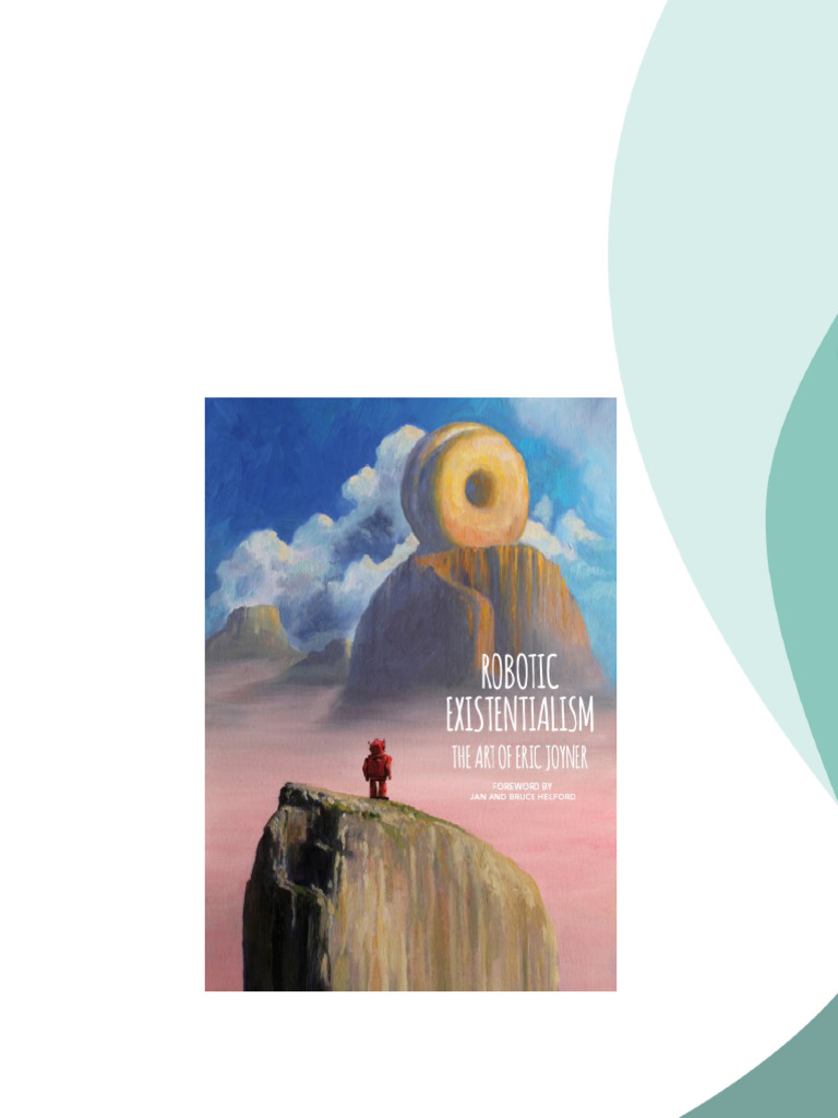 Robotic Existentialism The Art of Eric Joyner First Edition Eric Joyner ...