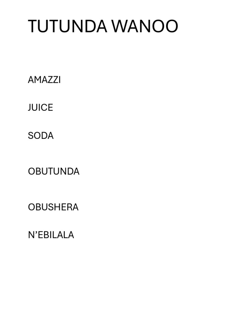 Tutunda Wanoo: Amazzi Juice Soda Obutunda Obushera N'Ebilala | PDF