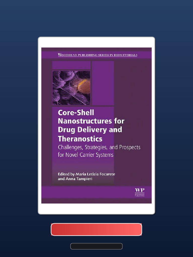 Core-Shell Nanostructures For Drug and Delivery Theranostics - Challenges | PDF | Knowledge ...