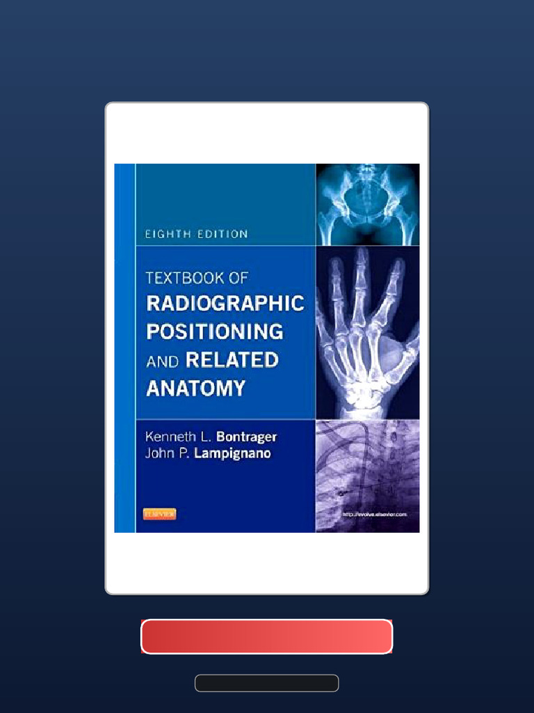 Immediate Access Textbook of Radiographic Positioning and Related Anatomy 8th Edition Bontrager ...