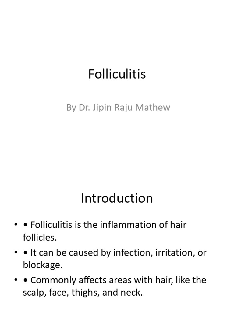 Folliculitis Presentation by DR Jipin Raju Mathew | PDF