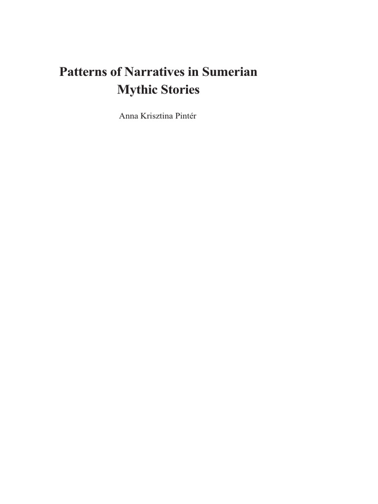 Patterns of Narratives in Sumerian Mythic Stories | PDF | Narrative ...