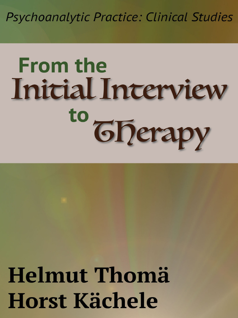From The Initial Interview To Therapy | PDF | Psychoanalysis ...