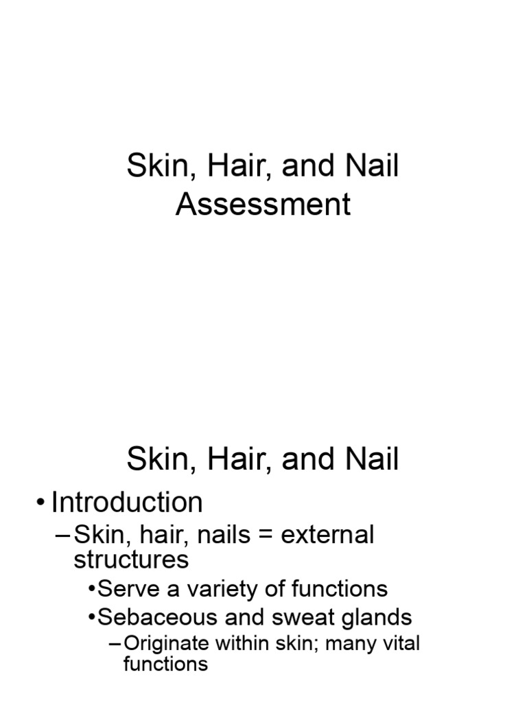 Integumentary System Assessment | PDF | Dermatology | Integumentary System