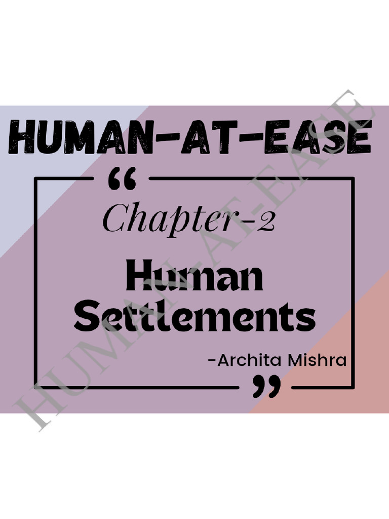 Chapter 2 Human Settlements1 | PDF
