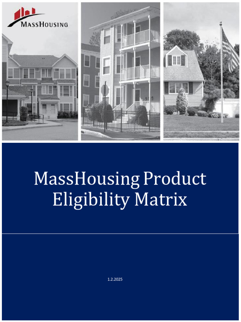 MassHousing WFA Eligibility Matrix Guide | PDF | Loan To Value Ratio ...