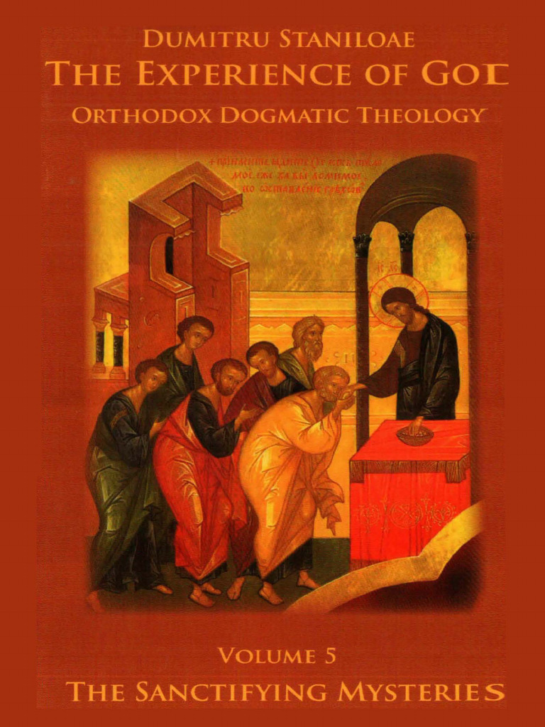 5 Orthodox Dogmatic Theology Volume 5 - The Sanctifying Mysteries ...