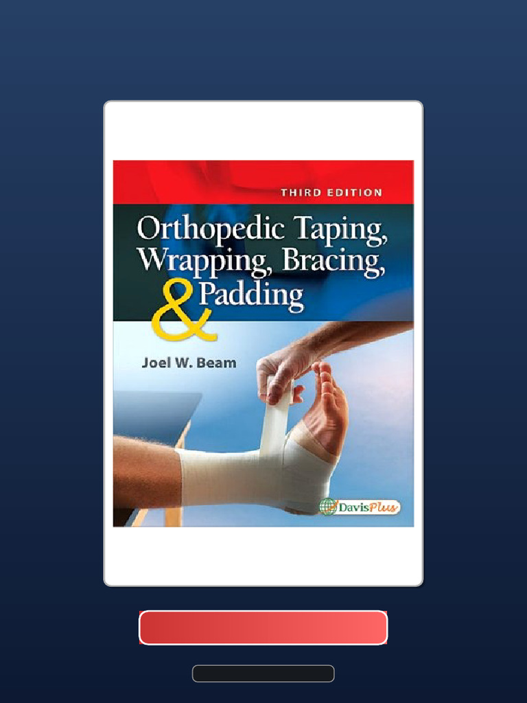 Immediate Access Orthopedic Taping Wrapping Bracing and Padding 3rd Edition Beam Solution Manual ...