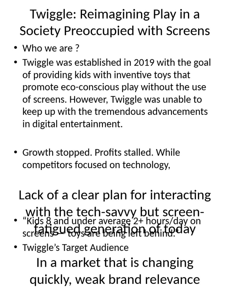 Twiggle Presentation Intro Slides | PDF | Toys