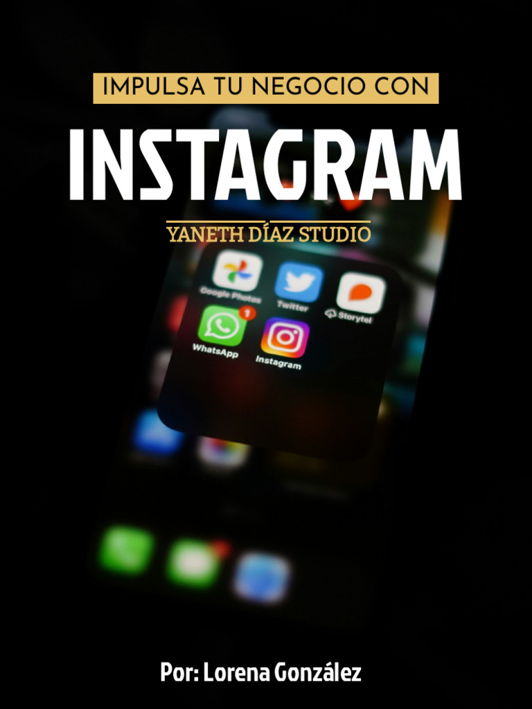 Impulsa Tu Negocio Con Instagram Yaneth Diaz Studio | PDF | Marca | Belleza