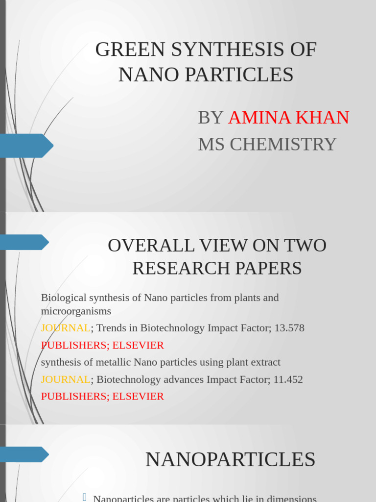 Green Synthesis of Nano Particles: BY Ms Chemistry | PDF | Nanoparticle ...