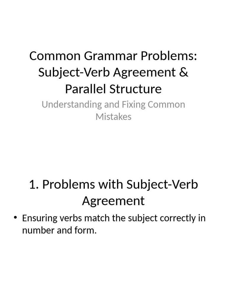Fixing Subject-Verb Agreement & Parallel Structure | PDF