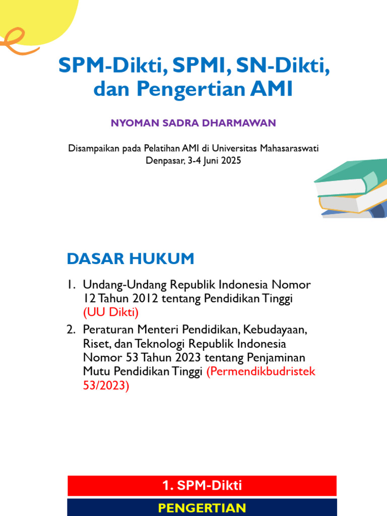 1 Topik 1 SPM-Dikti SPMI SN-Dikti Pengertian AMI NSD2025 | PDF