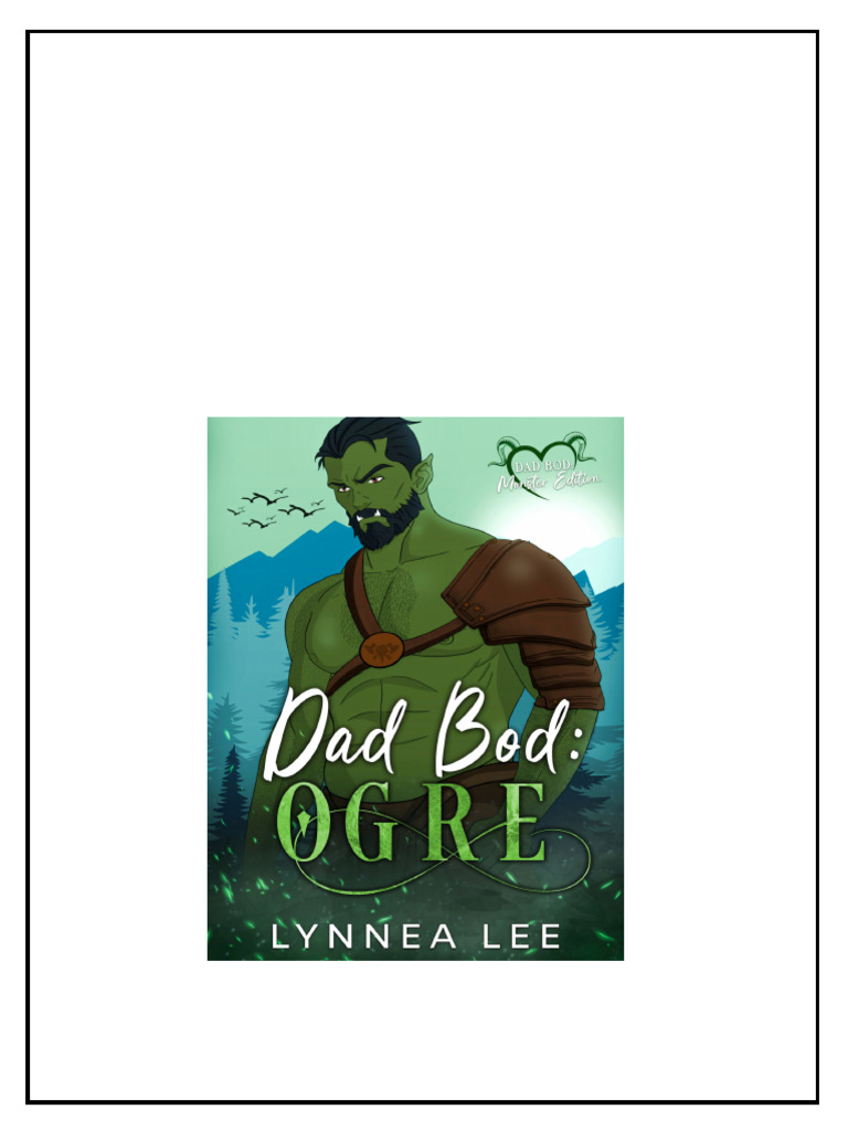 Dad Bod Ogre A Monster Romance Lynnea Lee PDF Download | PDF | Baptism | Hospital