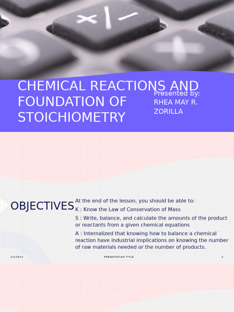 Module 6. Chemical Reactions and Foundation of Stoichiometry. | PDF ...