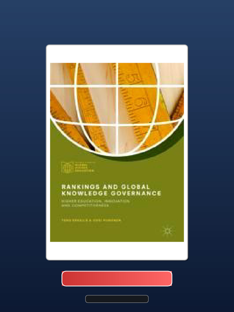Rankings and Global Knowledge Higher Governance: Education, Innovation ...