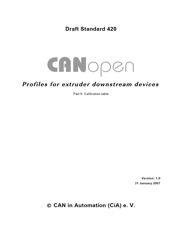 CiA 420-6 DS V1.0 CANopen Profiles For Extruder Downstream Devices C Part 6 Calibration-Table ...