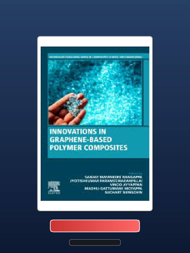 Get Test Bank For Innovatios in GrapheneBased Polymer Composites1st ...