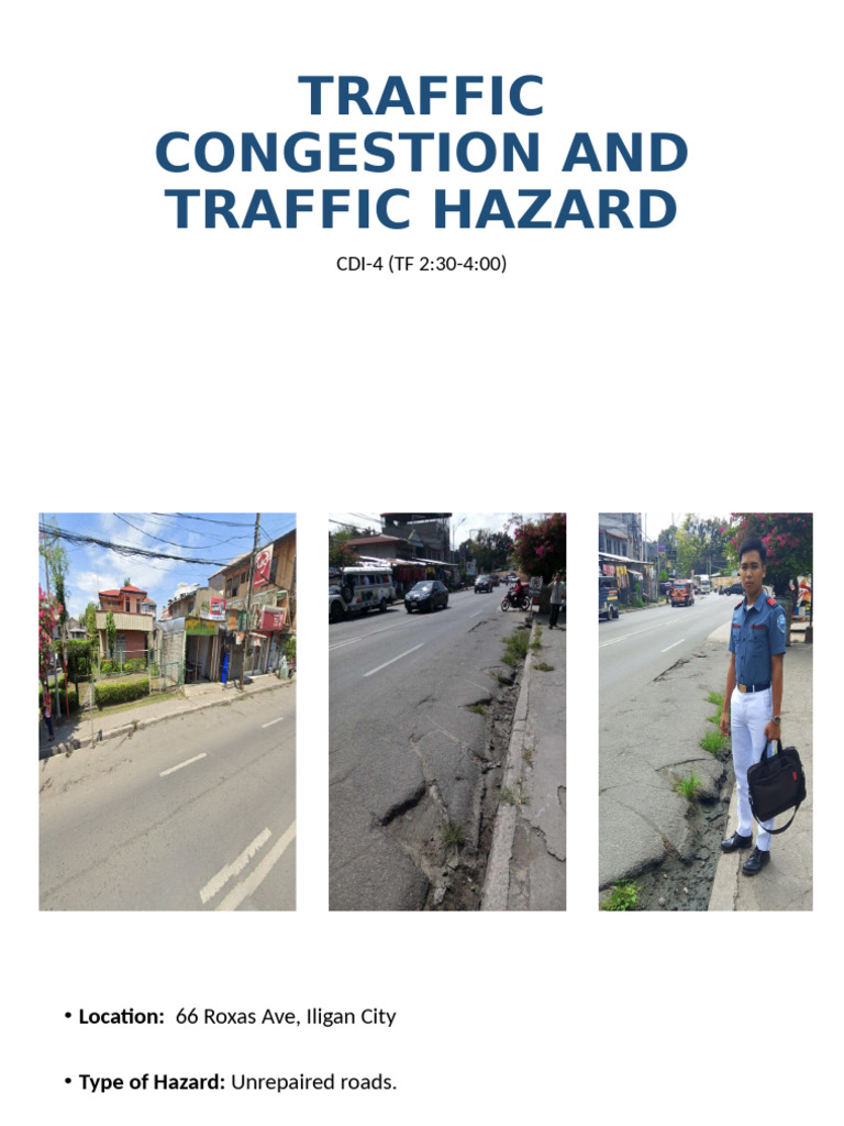Traffic Congestion and Traffic Hazard Reporting Dagatan | PDF