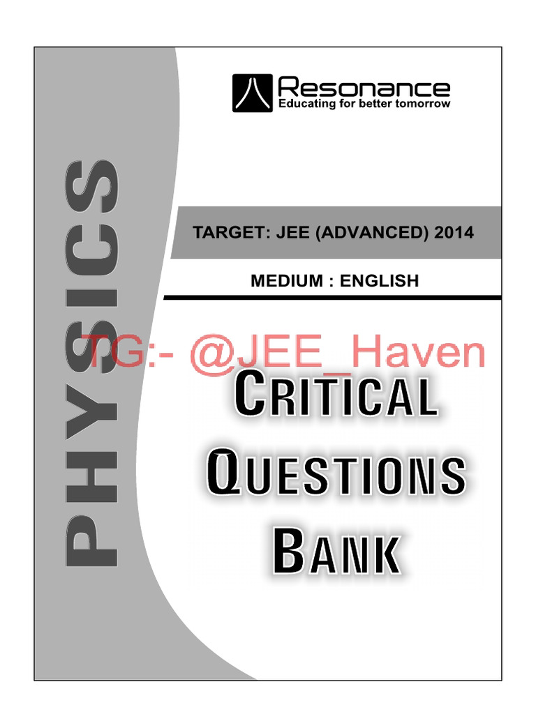 @JEE Haven Resonance Critical Question Bank PHYSICS English | PDF | Force | Physical Quantities