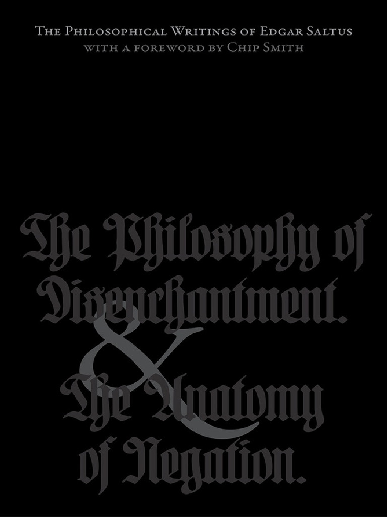 Edgar Saltus - The Philosophy of Disenchantment & the Anatomy of ...