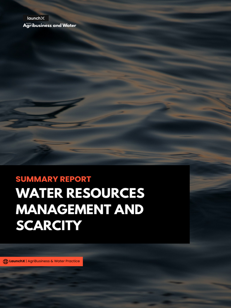 Launchx Insights - Water Resources Management and Scarcity | PDF ...