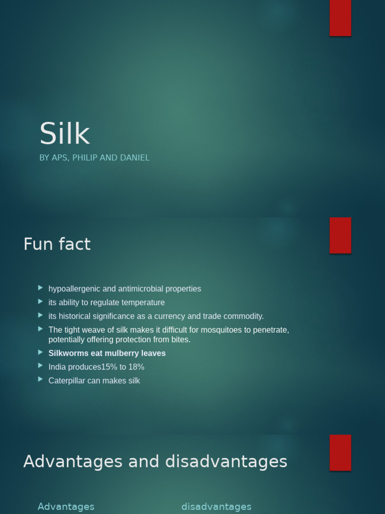 Silk: Properties, History, and Uses | PDF