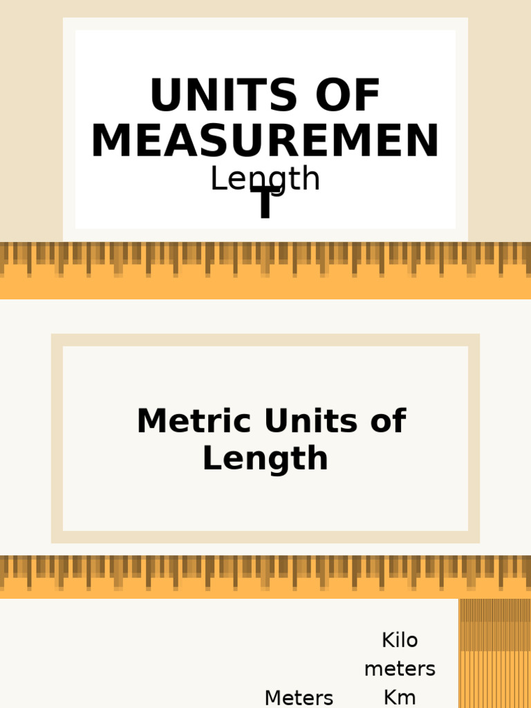 Units of Length Math Presentation Tan Illustrative Fun | PDF